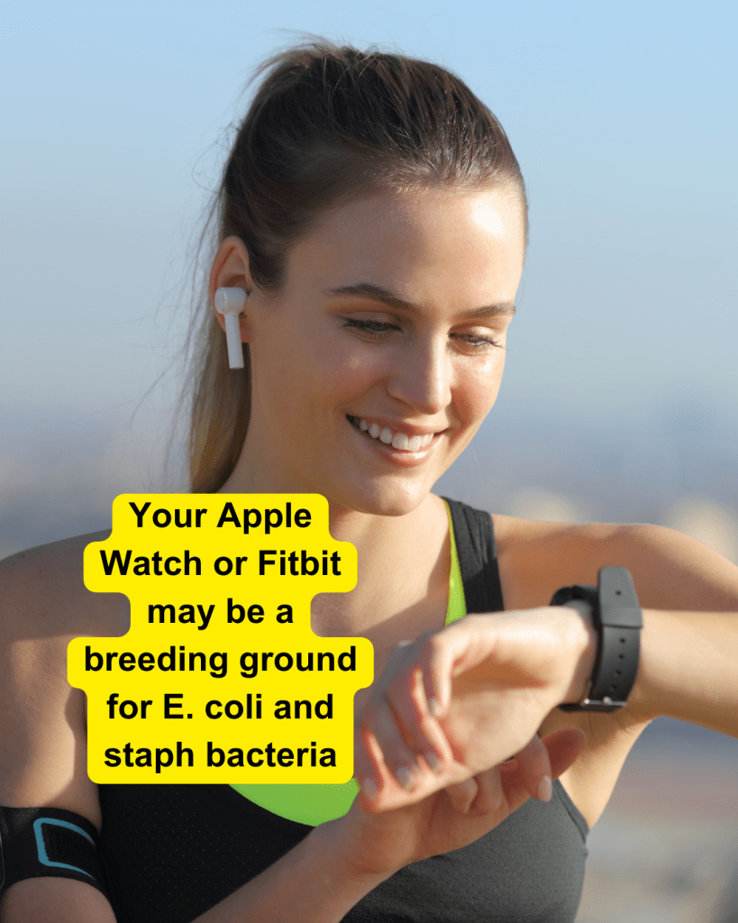 Stay Alert: How Your Fitness Tracker Might Harbor E. Coli and Staph Bacteria & Cleaning Tips to ...