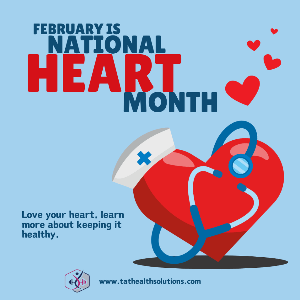 February is Heart Health Month—Take Control of Your Heart!